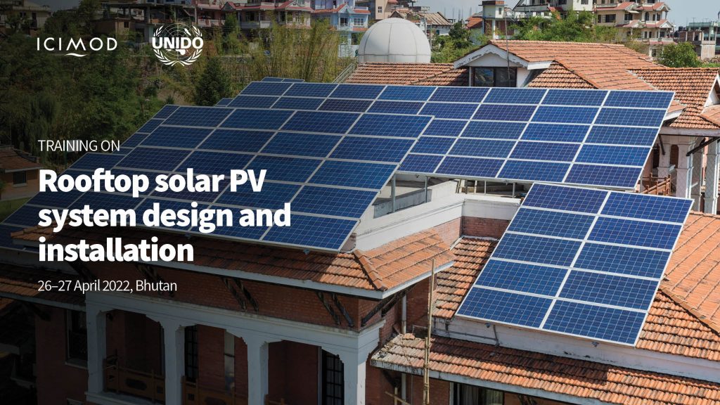 Training on rooftop solar PV system design and installation - ICIMOD